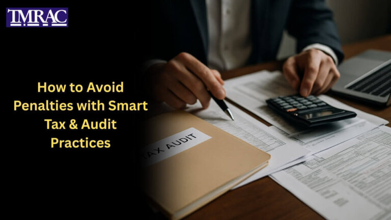 How to Avoid Penalties with Smart Tax & Audit Practices - TMRAC | Cost ...