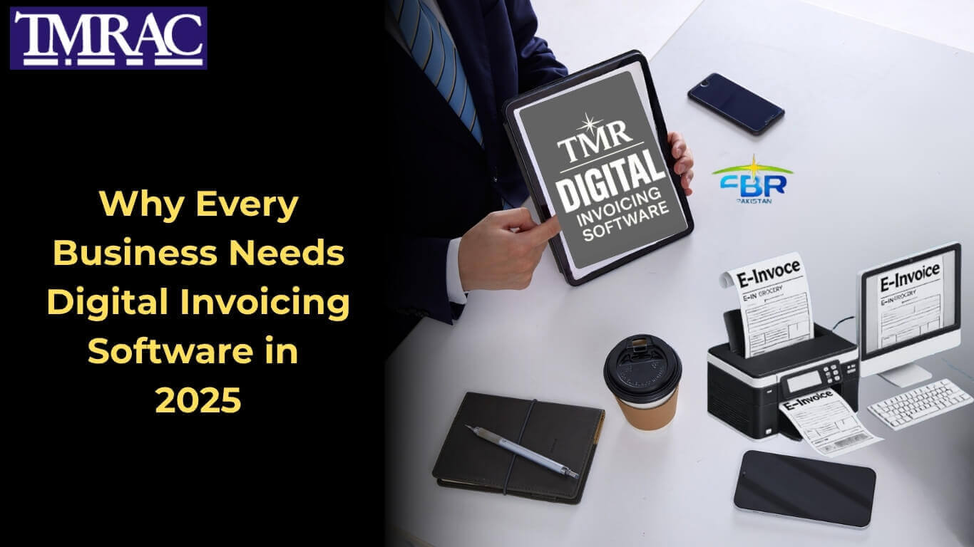 Why Every Business Needs Digital Invoicing Software in 2025 - TMRAC ...